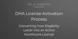 DHA License Activation Process: Converting Your Eligibility Letter into ...